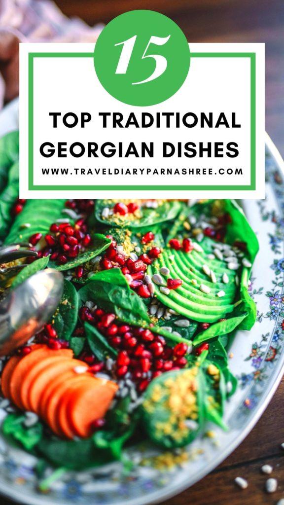15 Top Traditional Georgian Dishes You Shouldn’t Miss in Georgia